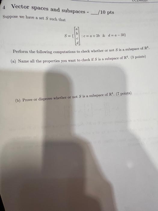 Solved 4 Vector spaces and subspaces 110pts Suppose we have | Chegg.com