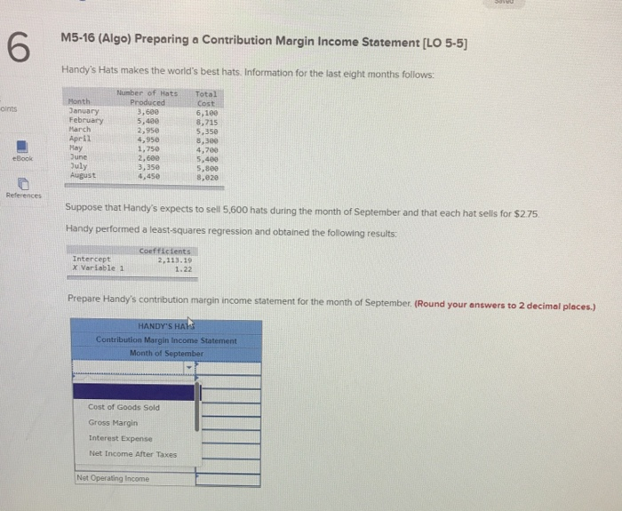 Solved M5-16 (Algo) Preparing a Contribution Margin Income | Chegg.com