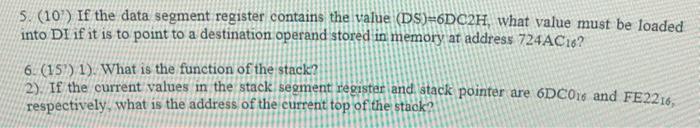 Solved 5. (10′) If the data segment register contains the | Chegg.com