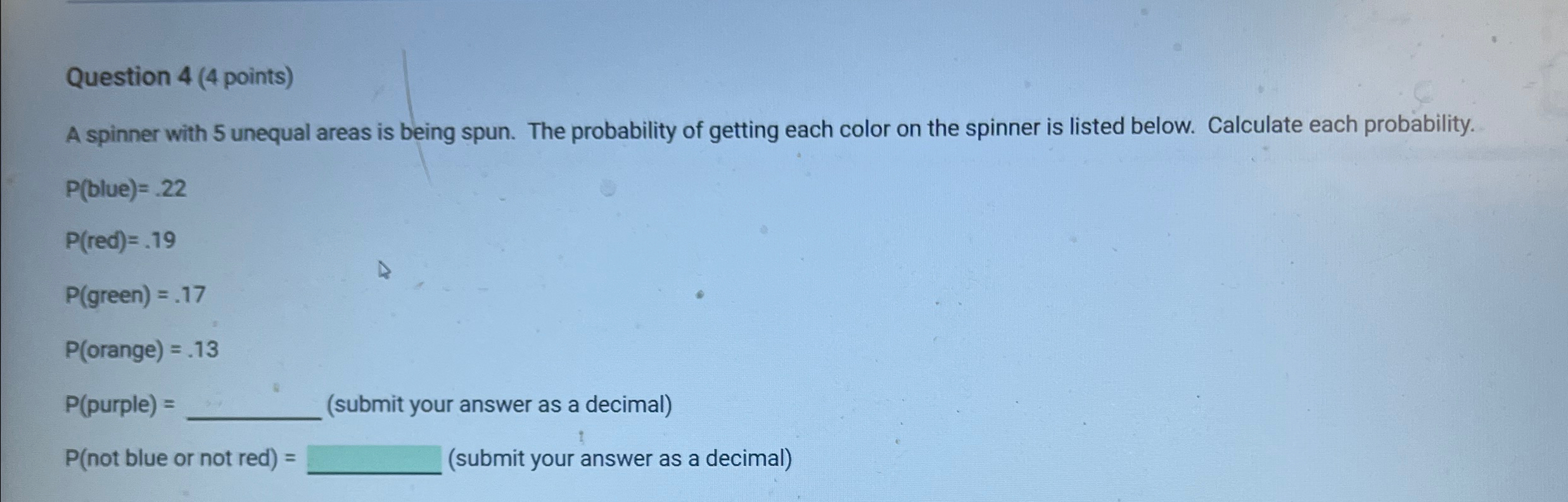 Solved A spinner with 5 ﻿unequal areas is being spun. The | Chegg.com