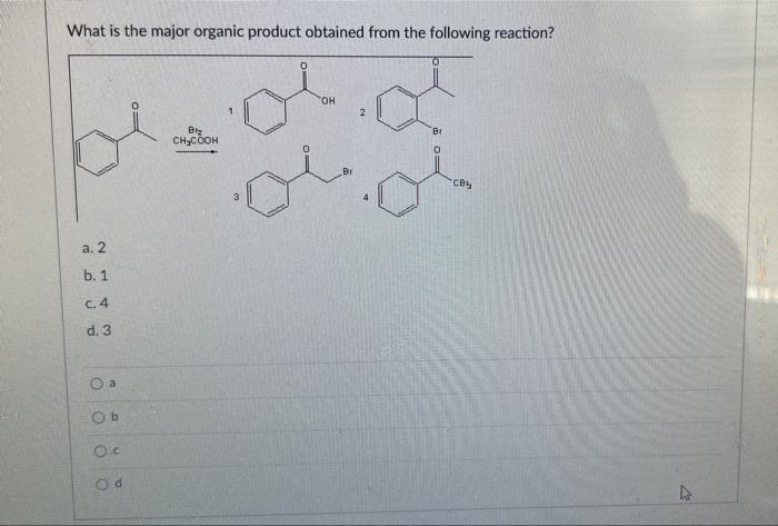 Solved What is the major organic product obtained from the | Chegg.com