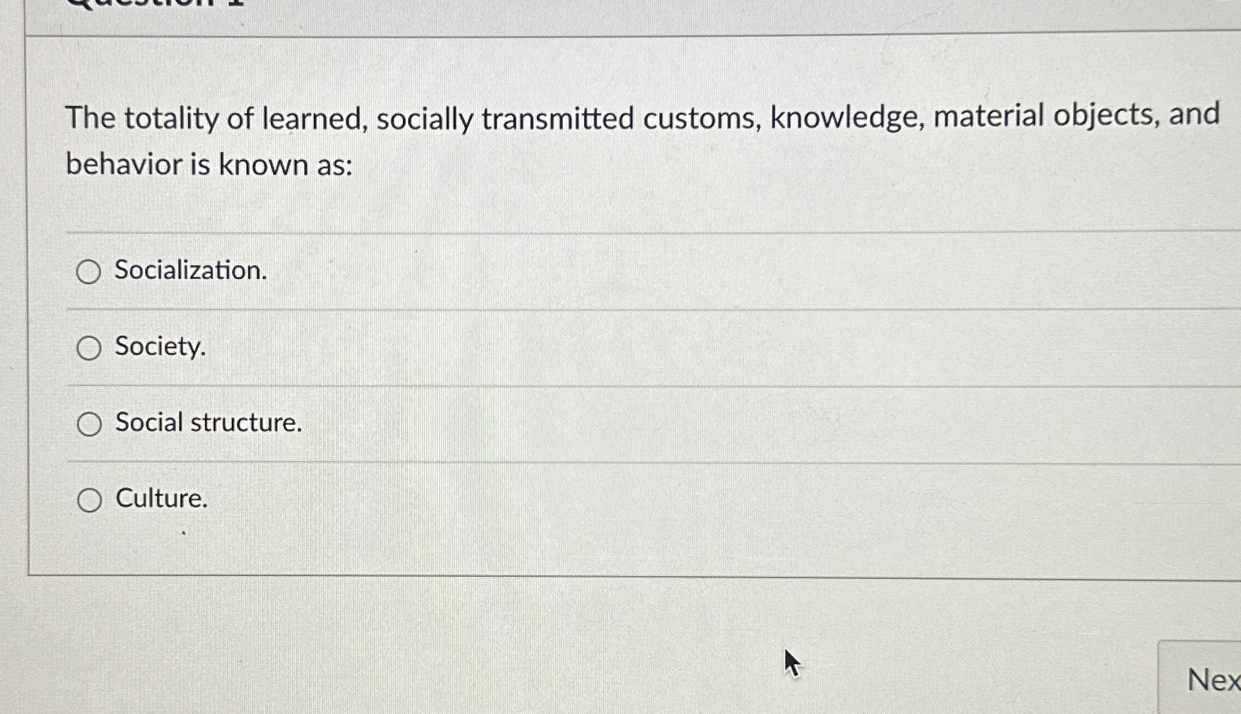 Solved The totality of learned, socially transmitted | Chegg.com