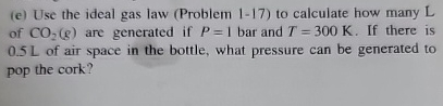 Solved (e) ﻿Use the ideal gas law (Problem 1-17) ﻿to | Chegg.com