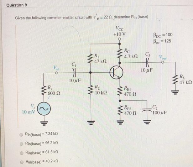 Solved Question 9 22 0, determine Rin (base) Given the | Chegg.com