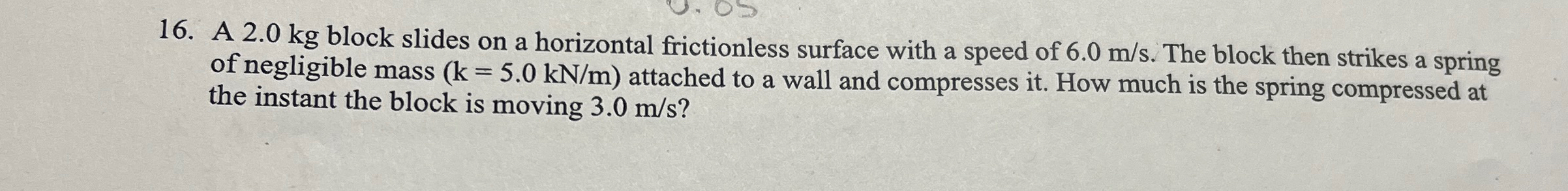Solved A 2.0 ﻿kg block slides on a horizontal frictionless | Chegg.com
