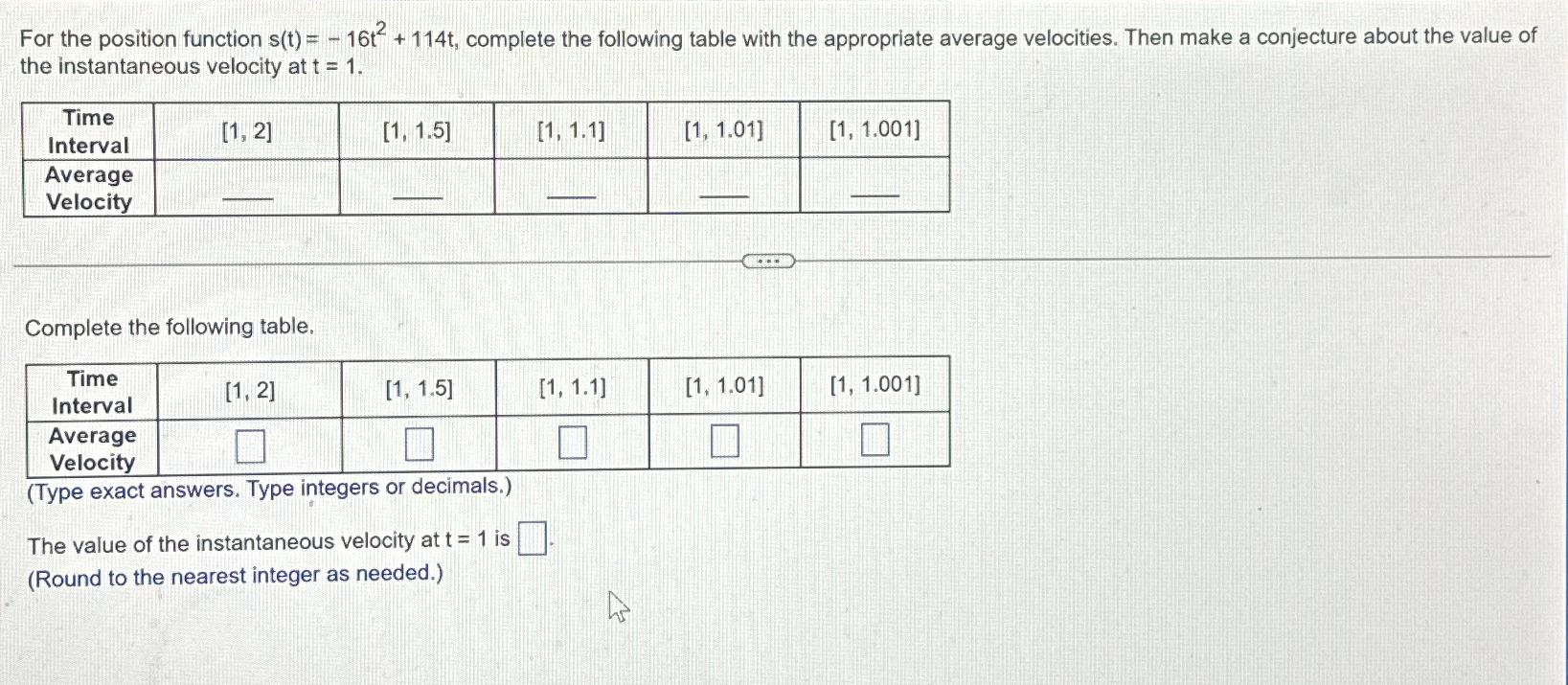 Solved For the position function s(t)=-16t2+114t, ﻿complete | Chegg.com