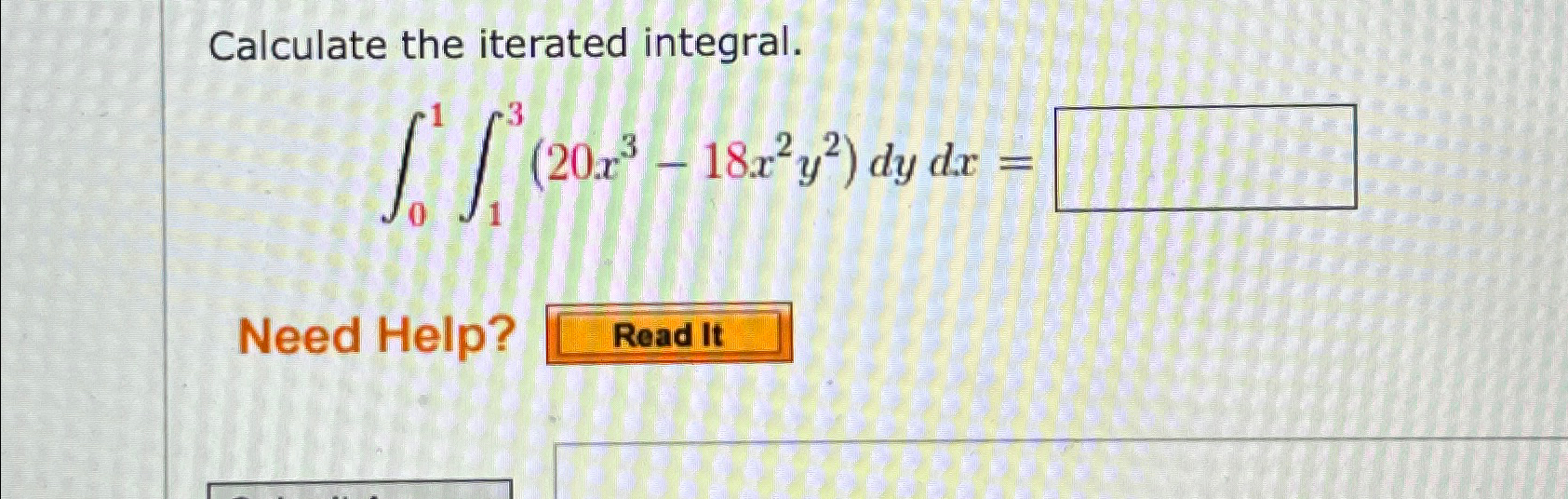 Solved Calculate the iterated | Chegg.com