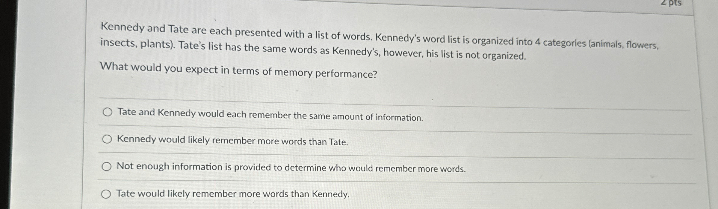 Solved Kennedy and Tate are each presented with a list of | Chegg.com