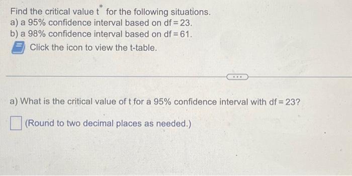 Solved Find the critical value t∗ for the following | Chegg.com