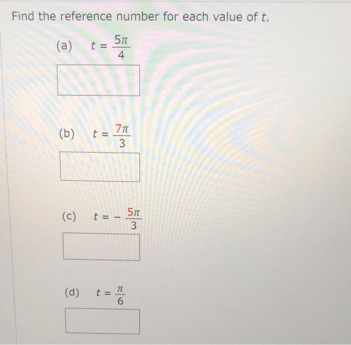 Solved Find the reference number for each value of t. (a) t | Chegg.com