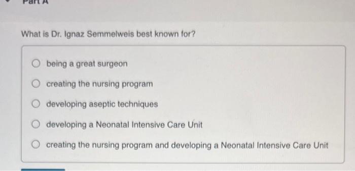 Solved What is Dr. lgnaz Semmelweis best known for? being a | Chegg.com