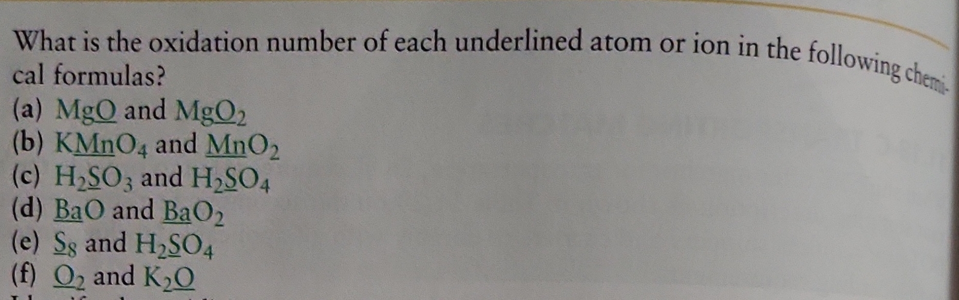 Solved What Is The Oxidation Number Of Each Underlined Atom