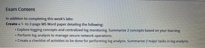 Exam Content In addition to completing this week's | Chegg.com