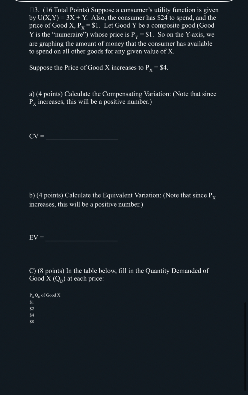 Solved (16 ﻿Total Points) ﻿Suppose a consumer's utility | Chegg.com