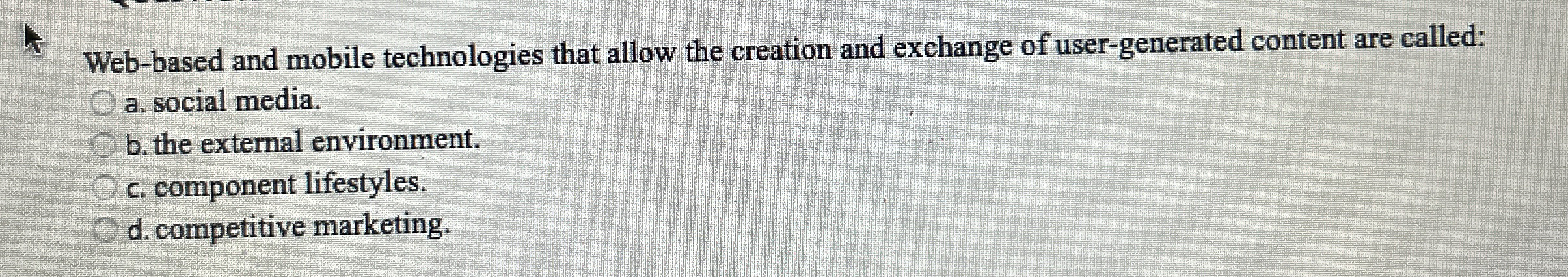 Solved Web-based and mobile technologies that allow the | Chegg.com