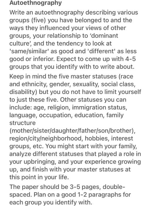 Autoethnography Write an autoethnography describing | Chegg.com