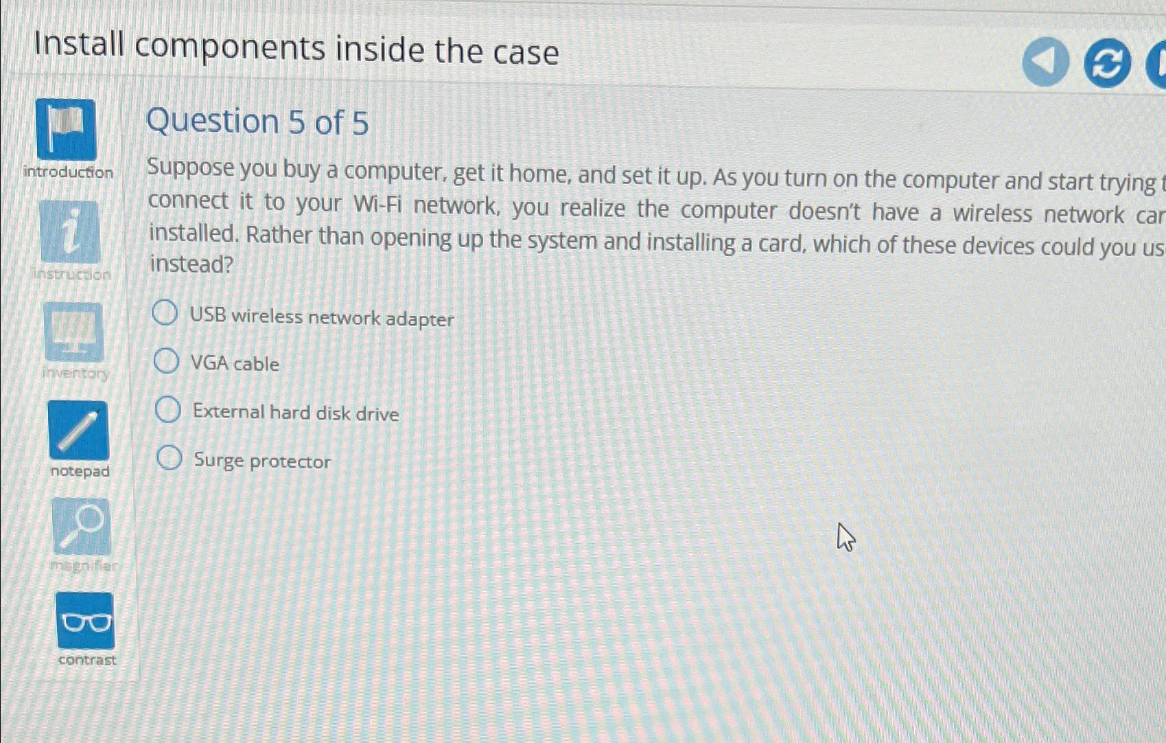 Solved Install components inside the caseQuestion 5 ﻿of | Chegg.com