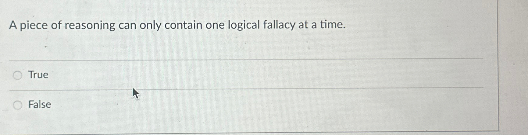 Solved A piece of reasoning can only contain one logical | Chegg.com