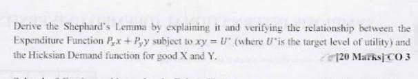 Solved Derive the Shephard's Lemma by explaining it and | Chegg.com