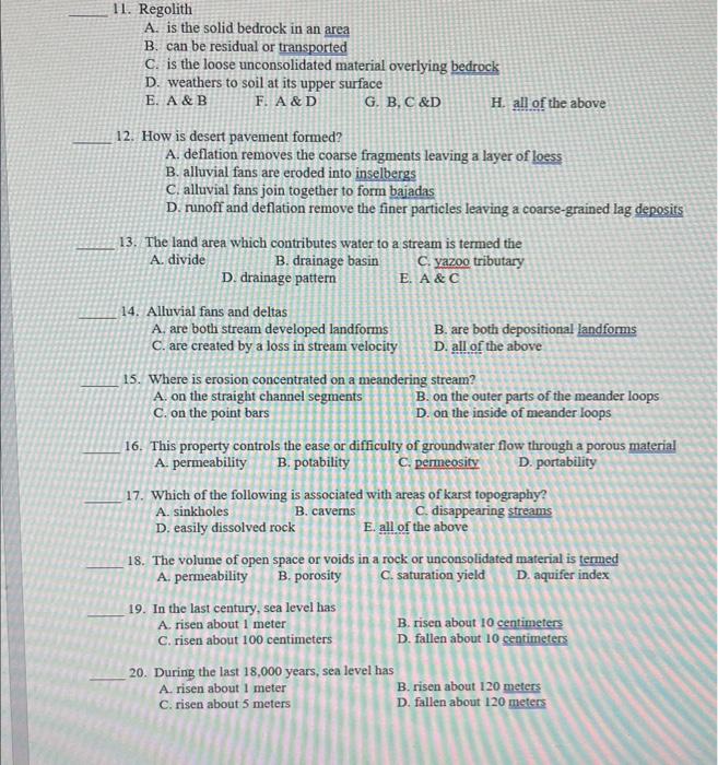 Solved 11. Regolith A. is the solid bedrock in an area B. | Chegg.com