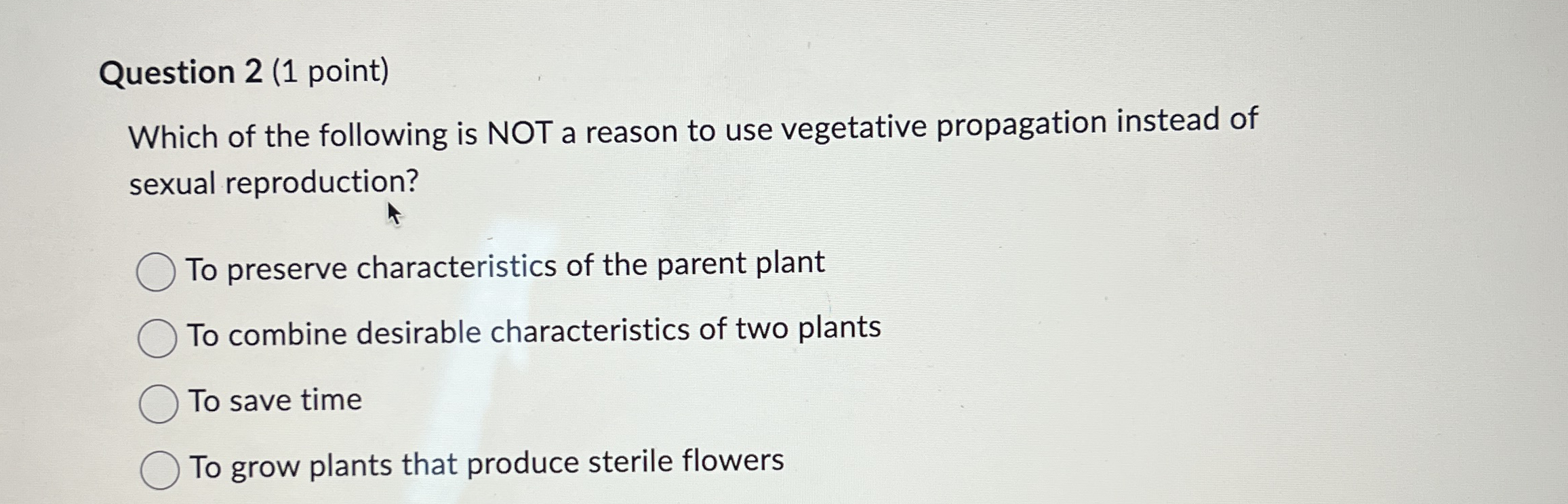 Solved Question 2 (1 ﻿point)Which of the following is NOT a | Chegg.com