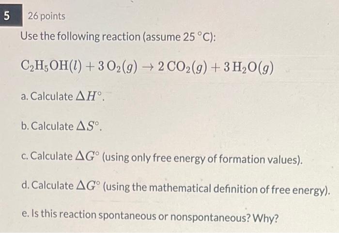 Solved Use the following reaction (assume 25∘C ): | Chegg.com