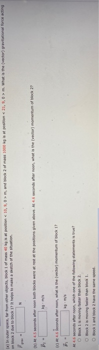 Solved (a) In outer space, far from other objects, block 1 | Chegg.com