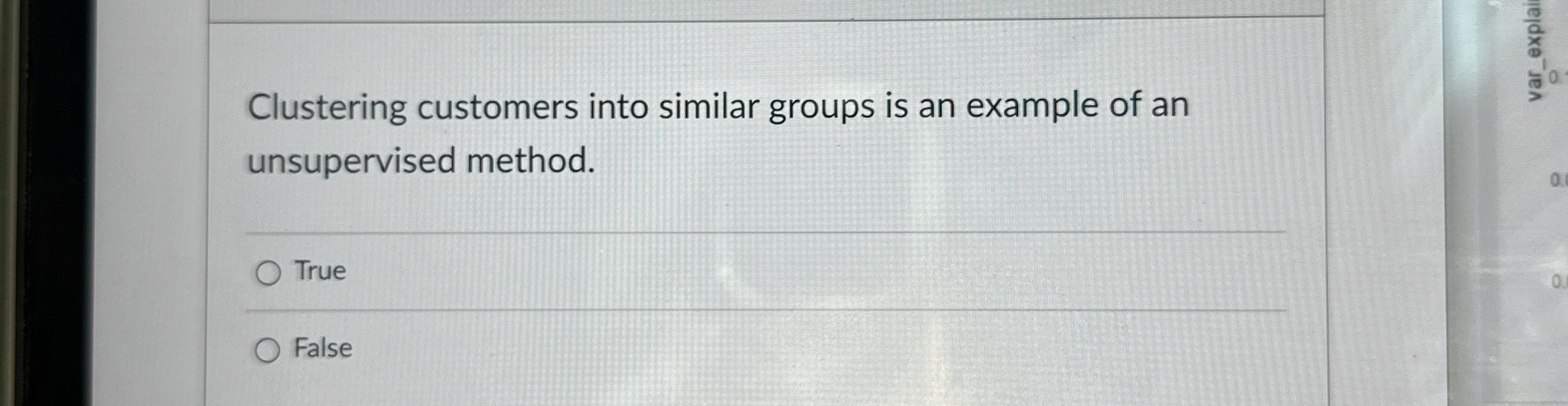 Solved Clustering customers into similar groups is an | Chegg.com