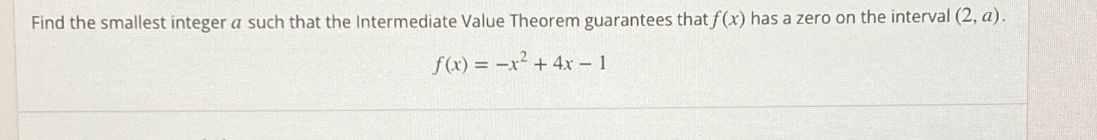 Solved Find the smallest integer a such that the | Chegg.com