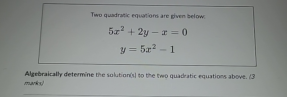 Solved Two quadratic equations are given | Chegg.com