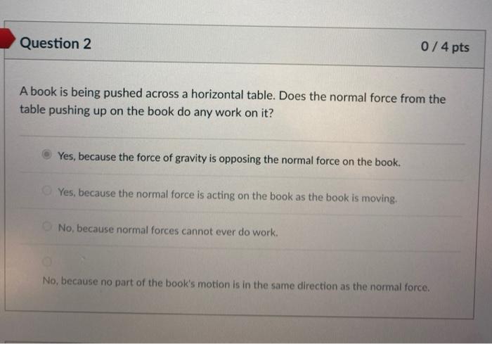 Solved Question 2 074 pts A book is being pushed across a | Chegg.com