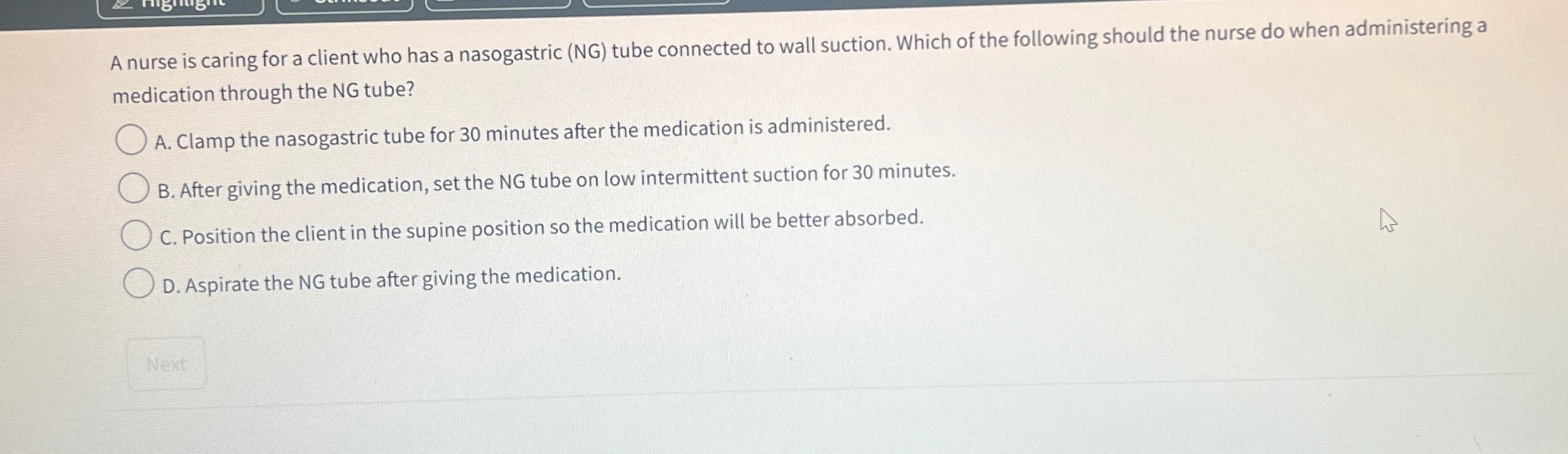 Solved A nurse is caring for a client who has a nasogastric | Chegg.com