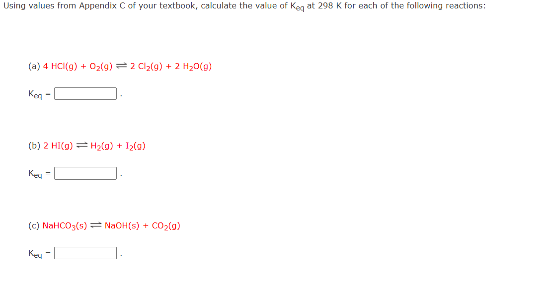 Solved Using values from Appendix C ﻿of your textbook, | Chegg.com