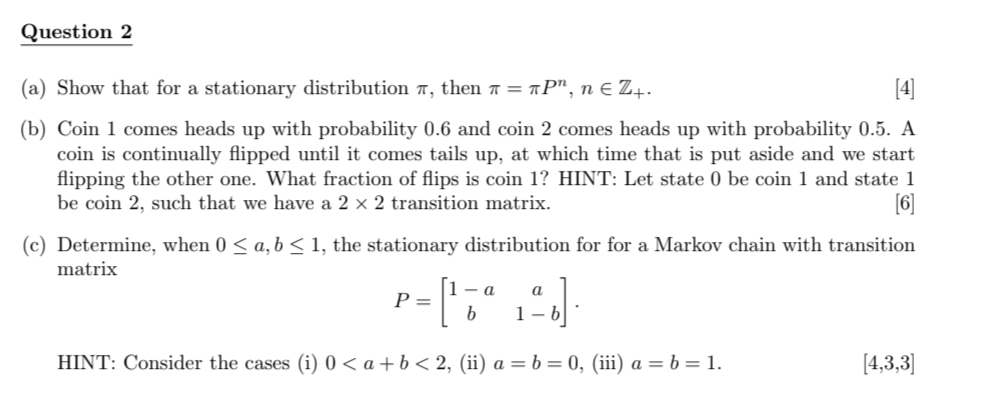 Solved (a) ﻿Show that for a stationary distribution π, ﻿then | Chegg.com