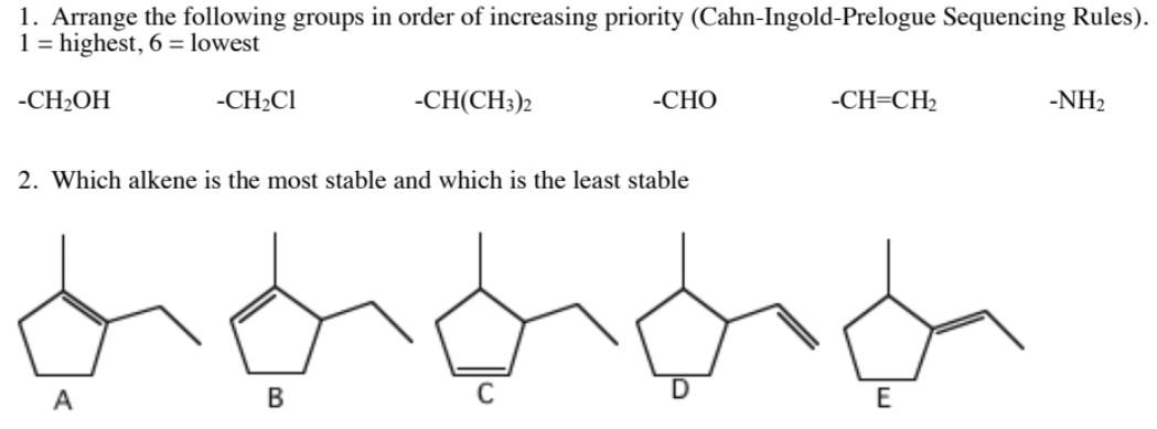 Solved 1. Arrange the following groups in order of | Chegg.com