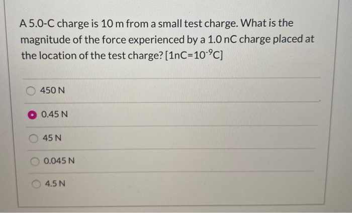 Solved A 5.0-C charge is 10 m from a small test charge. What | Chegg.com
