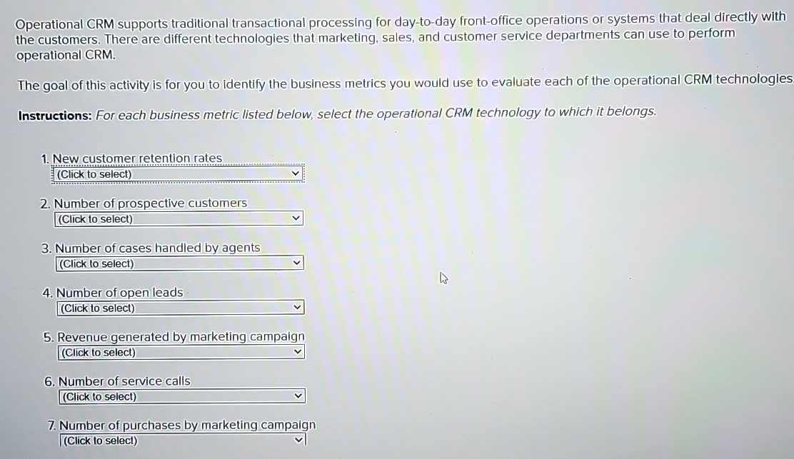 Solved Operational CRM supports traditional transactional | Chegg.com