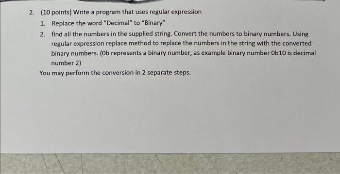 Solved 2. (10 points) Write a program that uses regular | Chegg.com