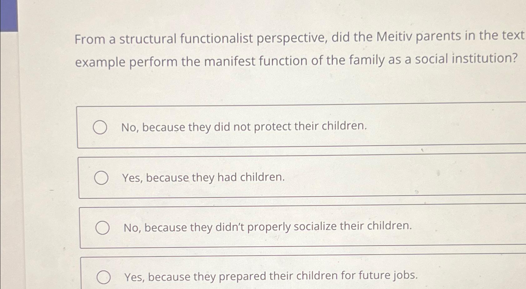 Solved From a structural functionalist perspective, did the | Chegg.com