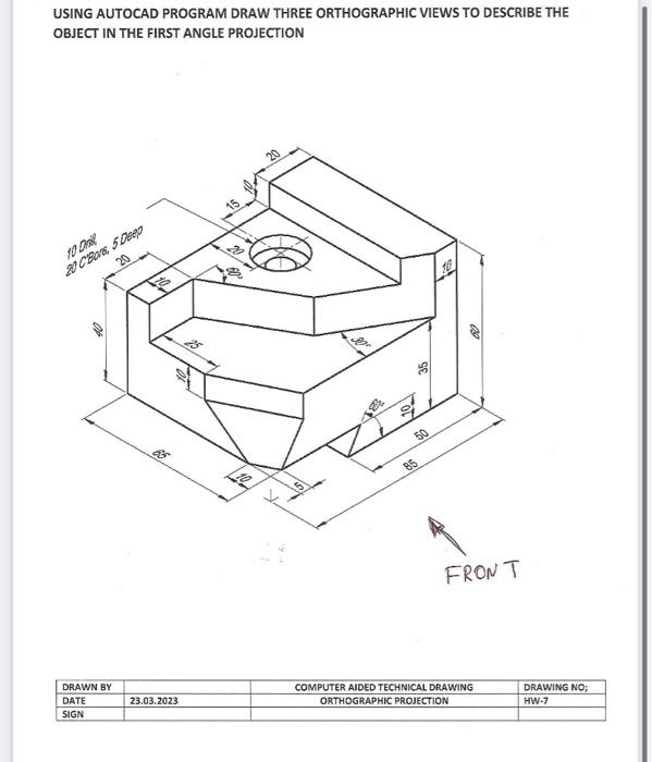 Solved USING AUTOCAD PROGRAM DRAW THREE ORTHOGRAPHIC VIEWS | Chegg.com