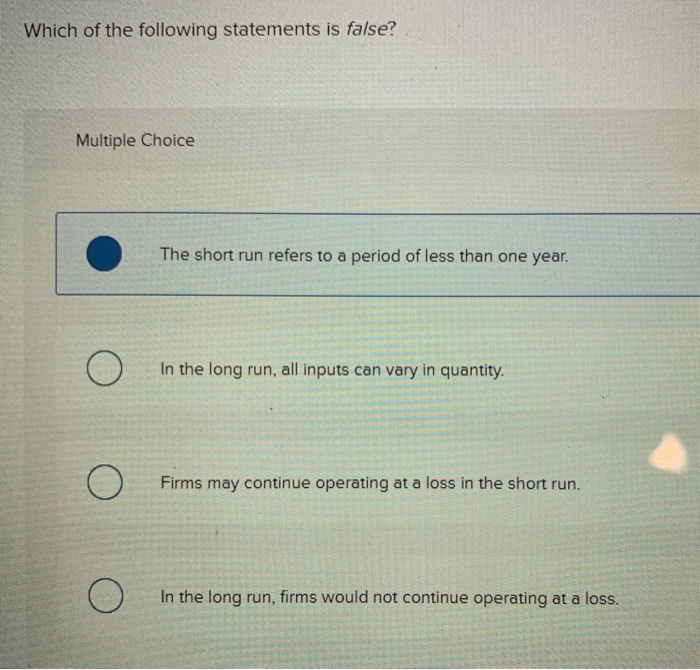 Solved Which of the following statements is false? Multiple | Chegg.com