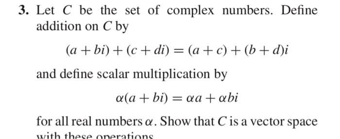 Solved 3. Let C be the set of complex numbers. Define | Chegg.com