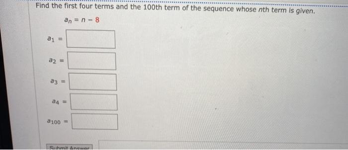 Solved Find the nth term of a sequence whose first several | Chegg.com