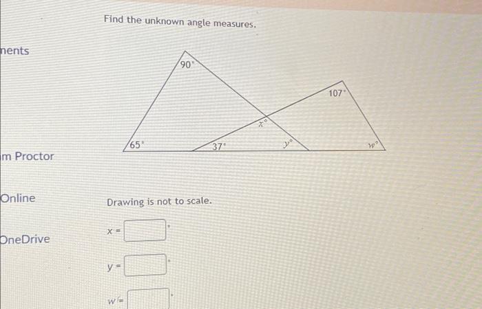 Solved nents m Proctor Online OneDrive Find the unknown | Chegg.com Solved nents m Proctor Online OneDrive Find the unknown | Chegg.com