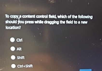 Solved To copy/a content control field, which of the | Chegg.com