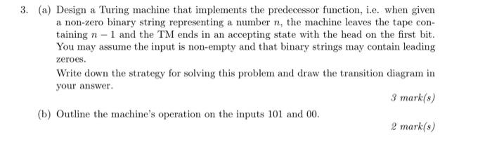 Solved 3. (a) Design a Turing machine that implements the | Chegg.com