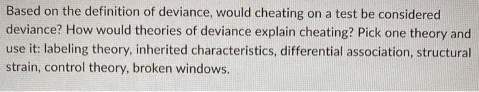 Based on the definition of deviance, would cheating | Chegg.com