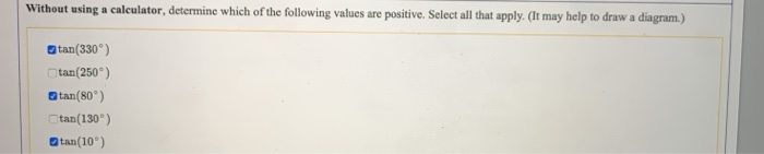 Solved Without Using A Calculator Determine Which Of The