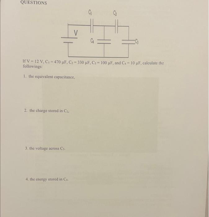 Solved If V=12 V,C1=470μF,C2=330μF,C3=100μF, and C4=10μF, | Chegg.com