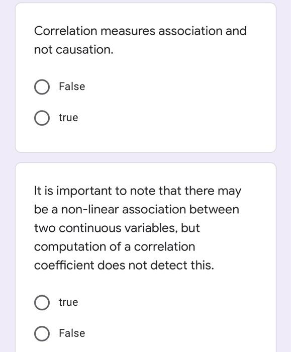 Solved Correlation measures association and not causation. | Chegg.com